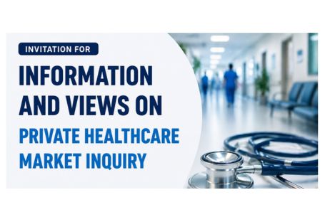 Invitation for information and views on Private Healthcare Market ...